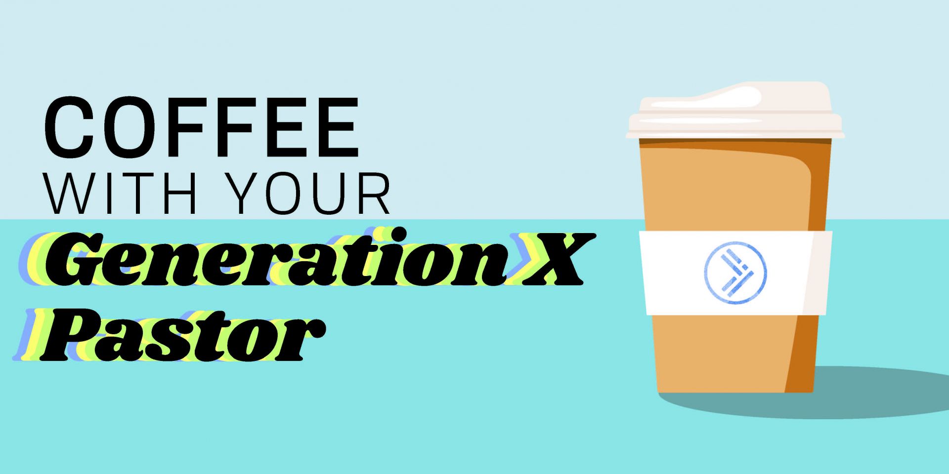 Coffee with your Generation-X pastor | Baptist Messenger of Oklahoma