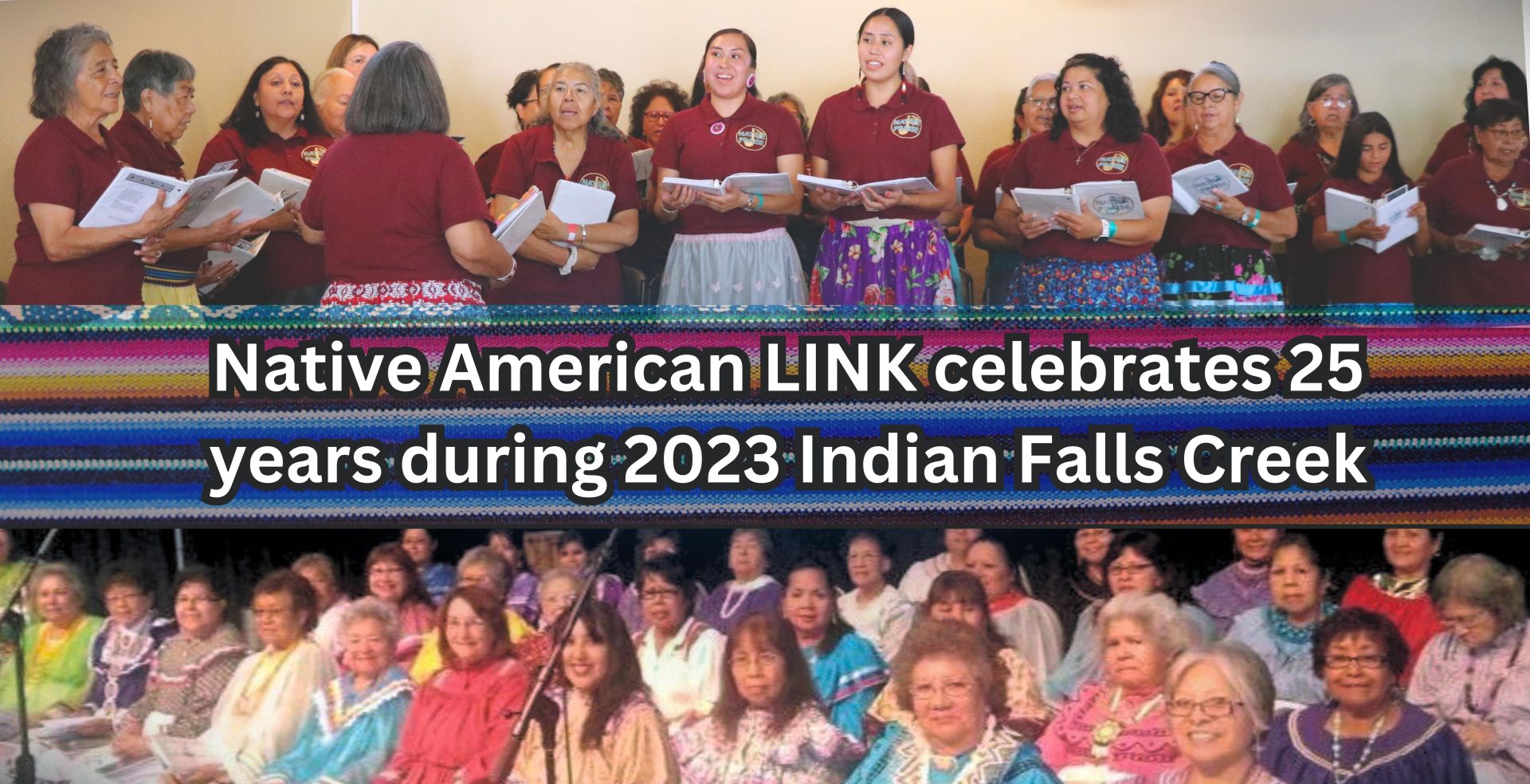 Native American LINK celebrates 25 years during 2023 Indian Falls Creek ...
