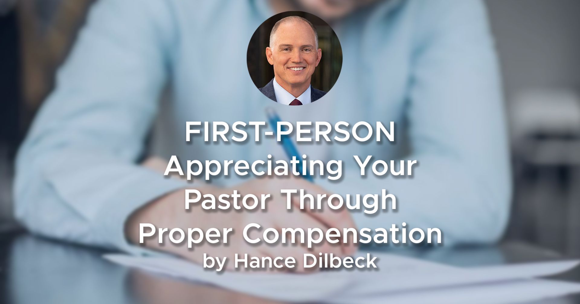 FIRST-PERSON: Appreciating your pastor through proper compensation ...