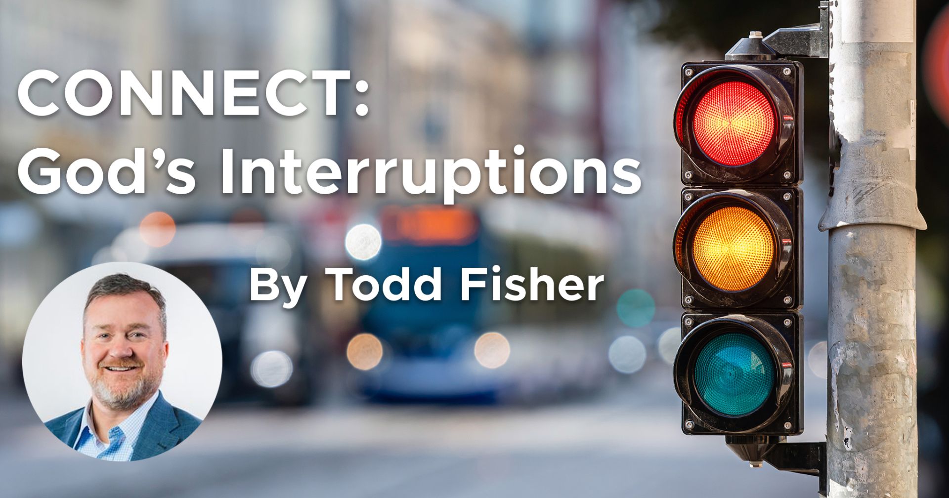 CONNECT – God’s Interruptions|Baptist Messenger of Oklahoma