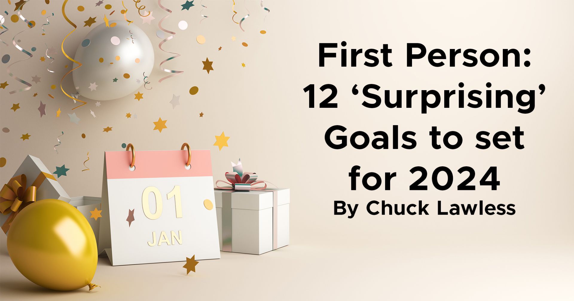 First person: 12 ‘surprising’ goals to set for 2025|Baptist Messenger ...